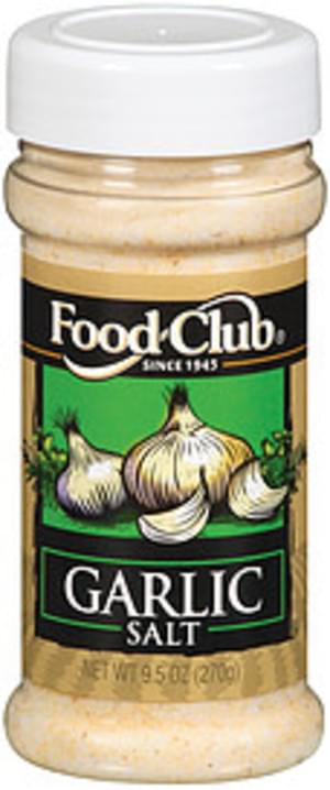 Food Club Garlic Salt - 9.5 oz, Nutrition Information | Innit